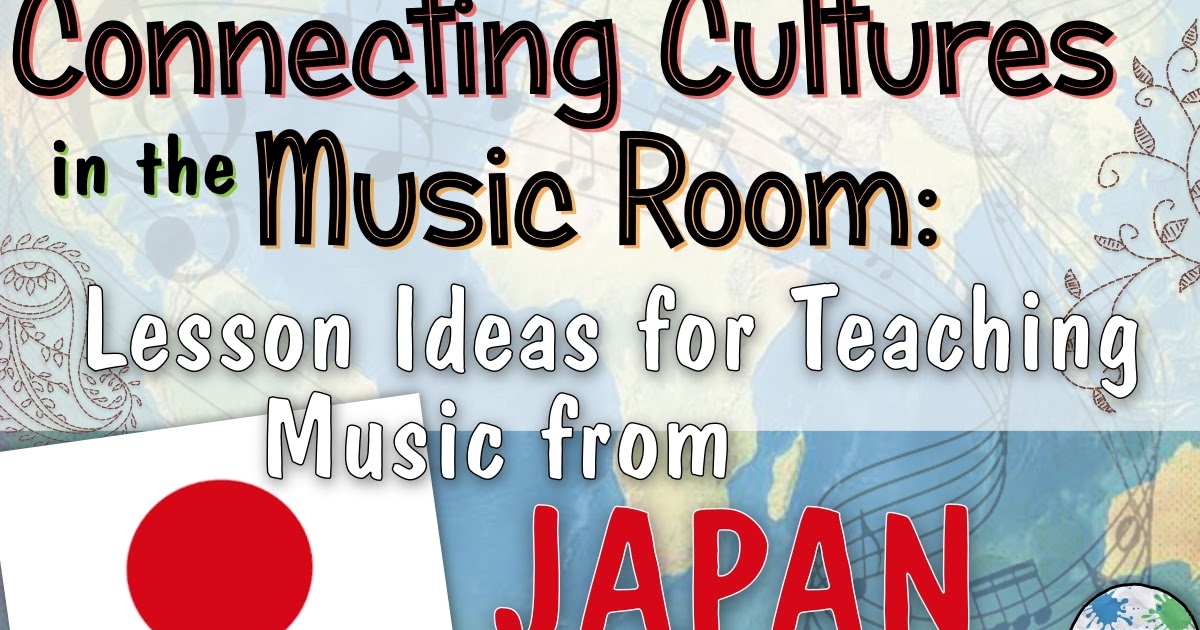 Japanese music in elementary music | Organized Chaos