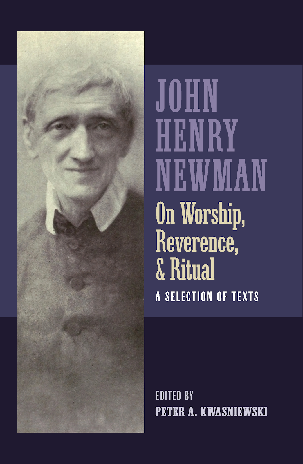 New Liturgical Movement: St. John Henry Newman, the Traditionalist