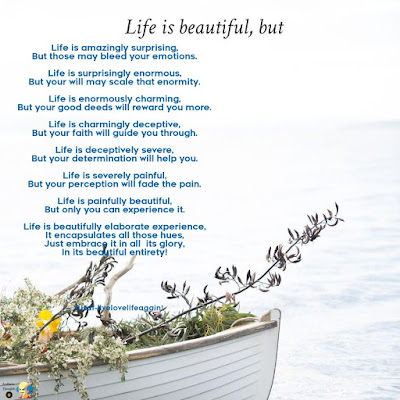 Yusuf-livelovelifeagain!: Life is Beautiful...poem