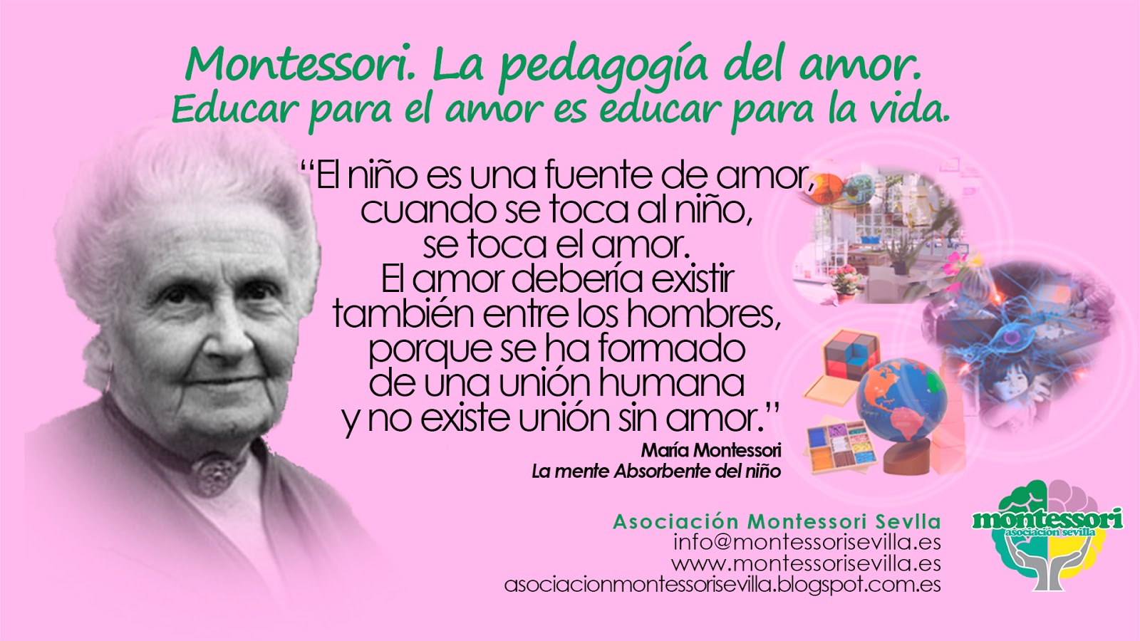 Asociación Montessori Sevilla: Montessori. La psicopedagogía del Amor