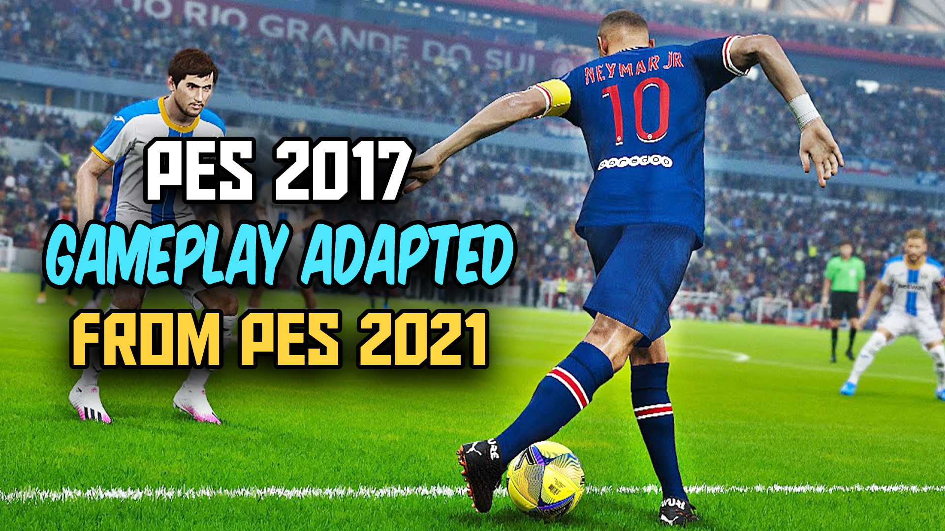 PES 2017 - Gameplay Adapted From Original PES 2021 by EsLaM