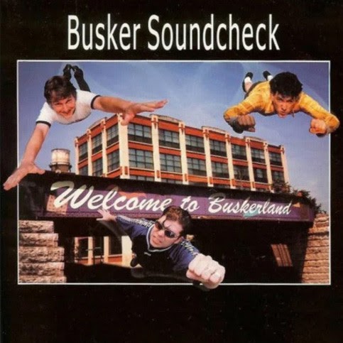 I Hate The 90s: BUSKER SOUNDCHECK Welcome To Buskerland 1999