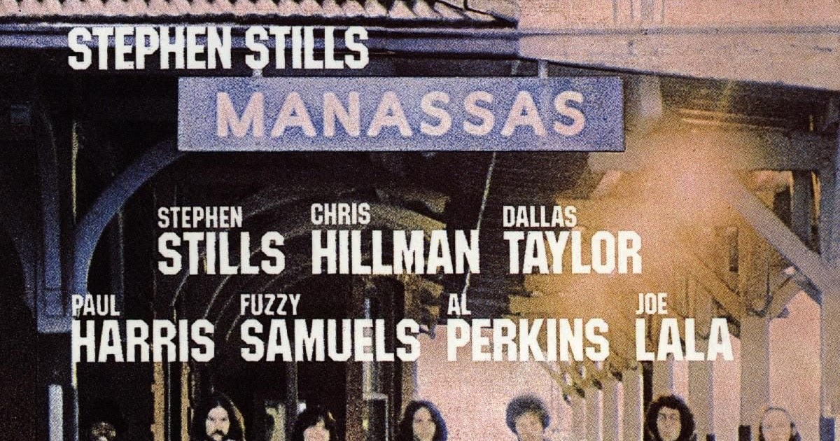 Classic Rock Covers Database: Stephen Stills - Manassas (1972)