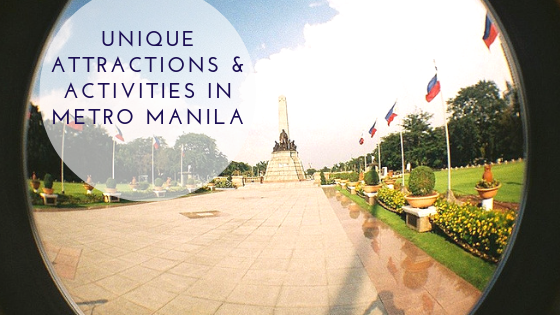 Unique Attractions and Activities in Metro Manila - Nomadic Experiences