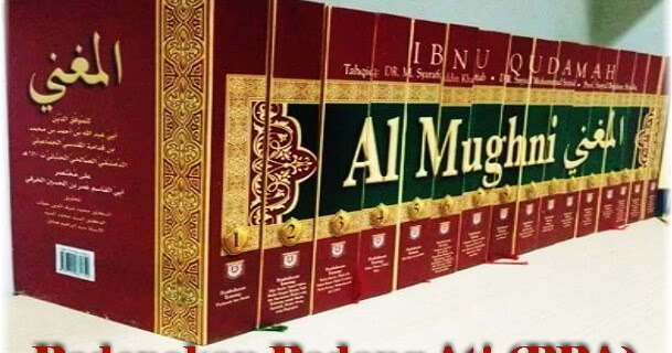 RUMAH KITAB: Download Terjemah Kitab Al-Mughni Penulis: Ibnu Qudamah