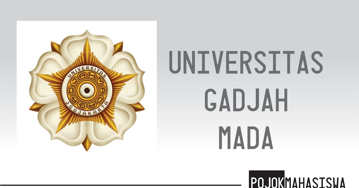 Universitas Gadjah Mada (UGM) Yogyakarta | POJOKMAHASISWA | Hitam Putih ...