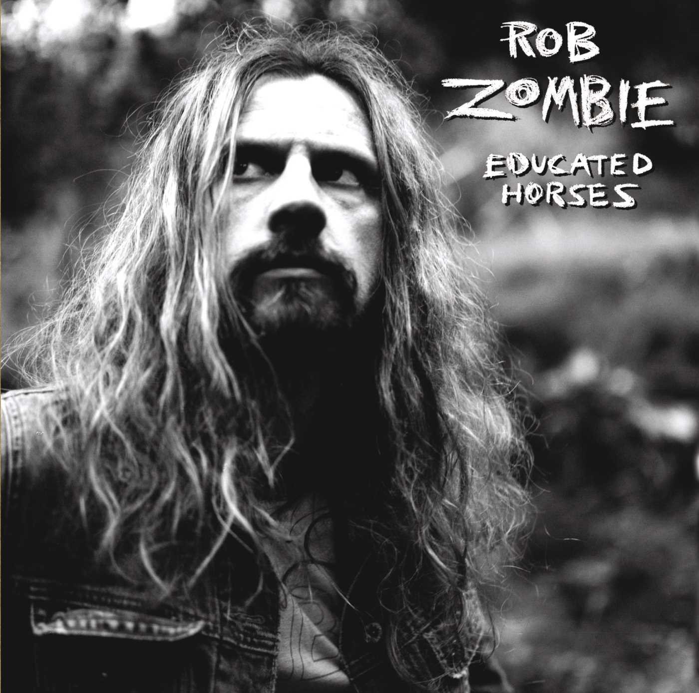Classic Rock Covers Database: Rob Zombie - Educated Horses (2006)