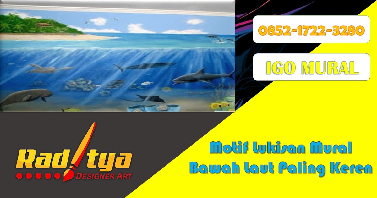 Motif Lukisan Mural Bawah Laut Paling Keren | Pelukis Mural Indonesia ...