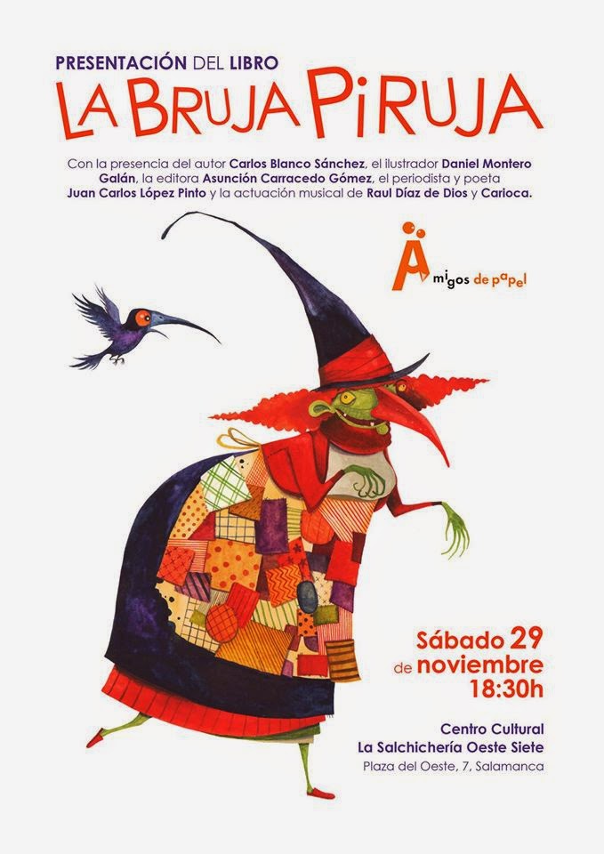 Presentación del libro "La bruja piruja" de Carlos Blanco y Daniel ...