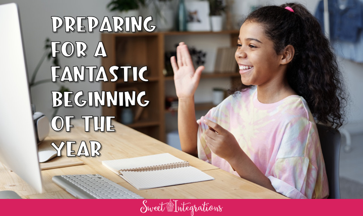Preparing for a Fantastic Beginning of the Year | Sweet Integrations