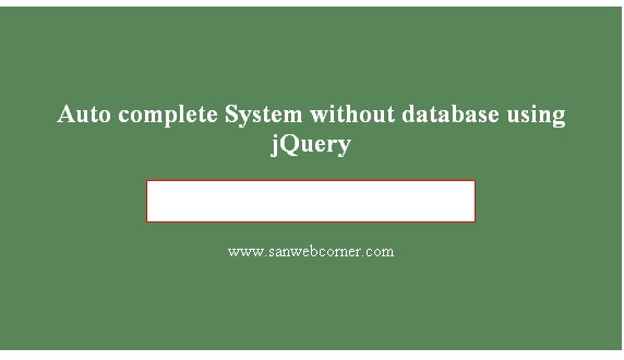 Create Auto Complete To Input Field Without Database Jquery