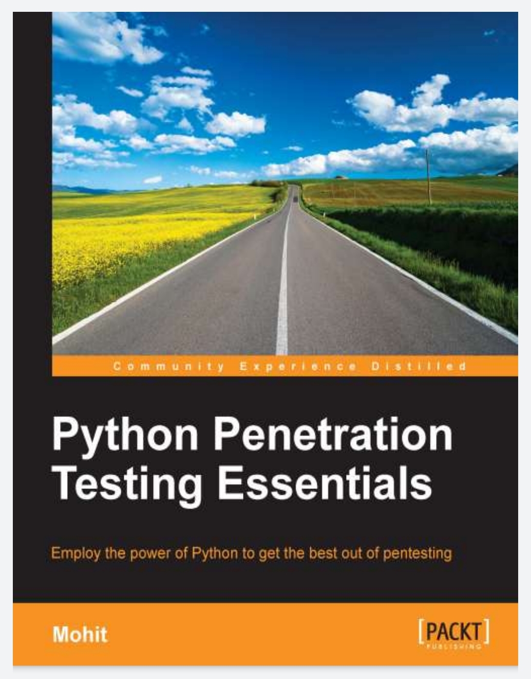 Python Penetration Testing Essentials Employ The Power Of Python To