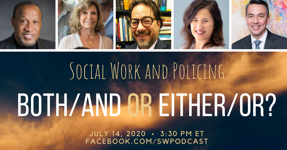 The Social Work Podcast: Both/And or Either/Or: Social Work and Policing