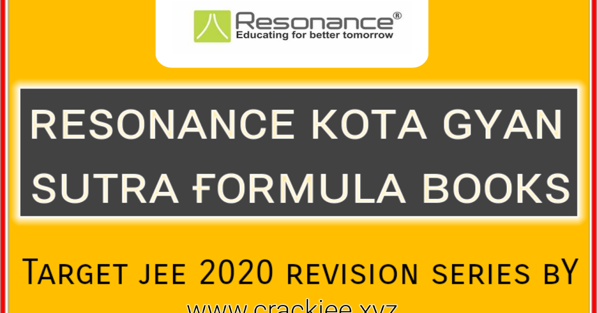 Resonance Kota Gyan Sutra Formula Books For IIT JEE 2020 | Free Pdf ...