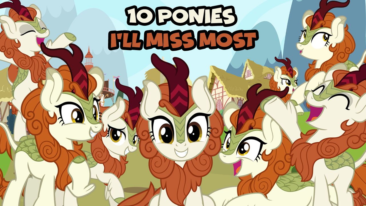 Equestria Daily - MLP Stuff!: The 10 Ponies I'll Miss the Most from ...