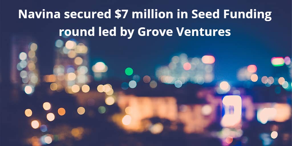 AI powered MedTech startup, Navina secured $7 million in Seed Funding round