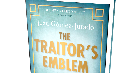 REVIEW: THE TRAITOR’S EMBLEM by Juan Gómez-Jurado