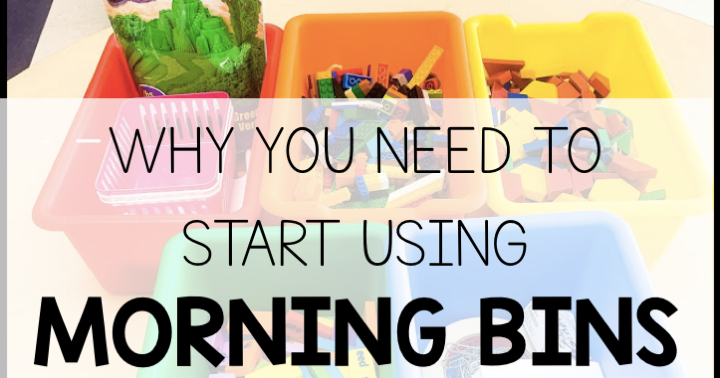 This is Why You Need to Start Using Morning Bins in Your Classroom ...