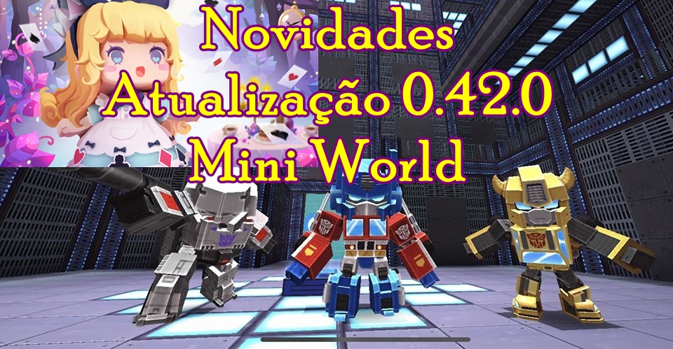 Novidades Atualização 0.42.0! {Mini World}