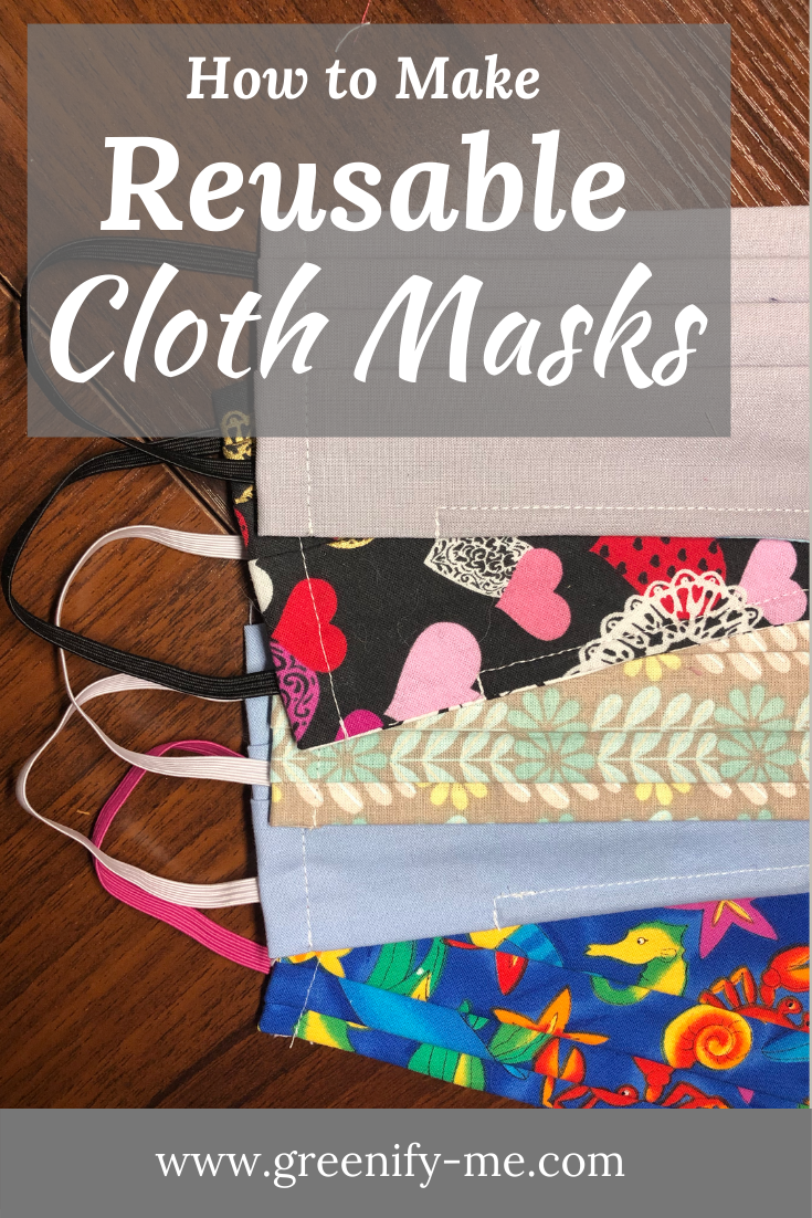 How to Make Reusable Cloth Masks - Greenify Me