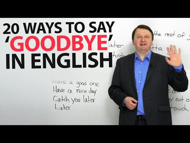 20 Ways to Say Goodbye in English