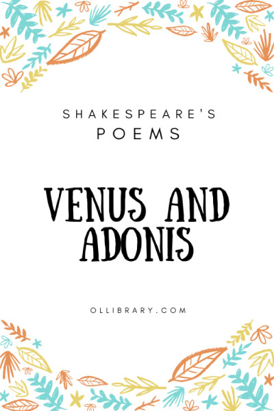 Venus and Adonis by William Shakespeare