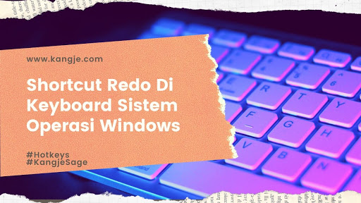 Tombol Shortcut Redo Di Keyboard Sistem Operasi Windows