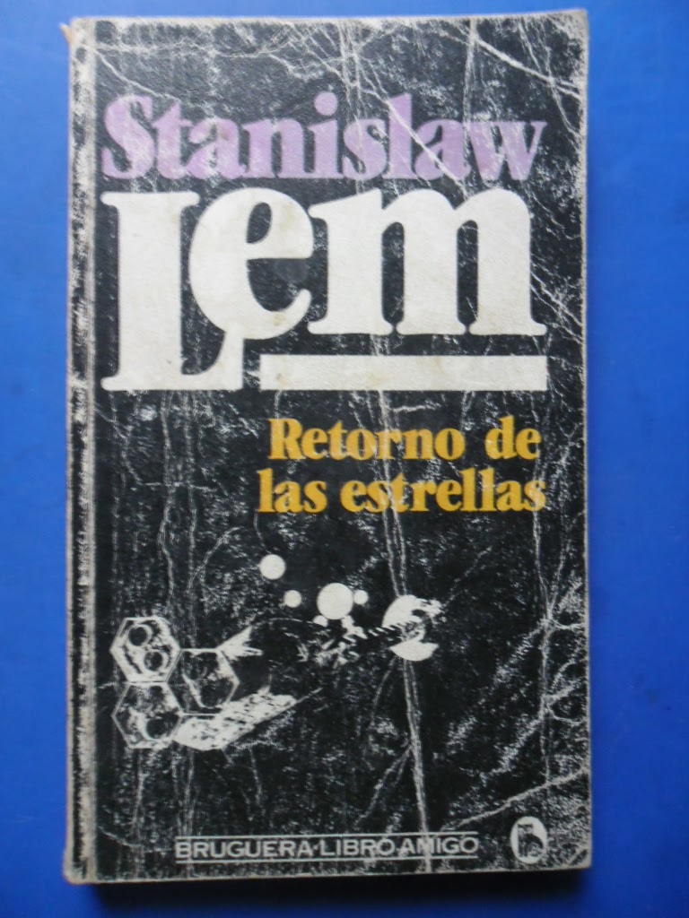 LA PLUMA LIBROS: RETORNO DE LAS ESTRELLAS - LEM, STANISLAW