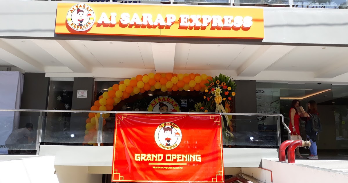 Ai Sarap Express Grand Opening Highlights, Friendship!