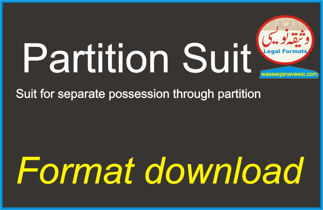Suit For Partition And Separate Possession Of Immovable Property Format suit-for-partition-and-separate-possession-of-immovable-property-format