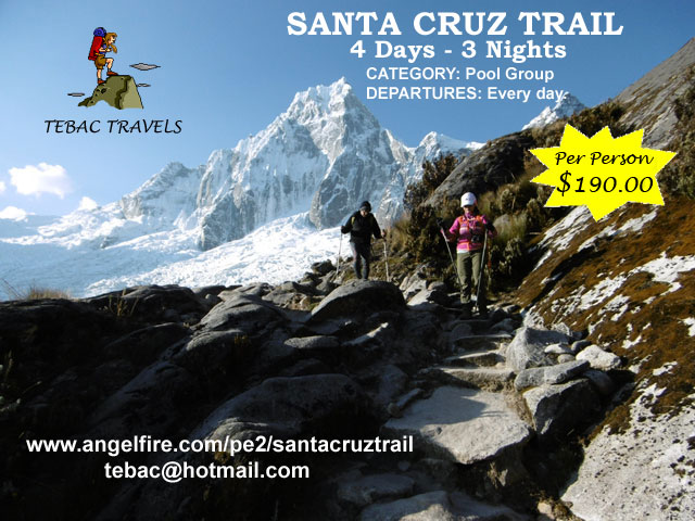 Trekking and Backpacking Club Peru: SANTA CRUZ TRAIL - Cordillera ...
