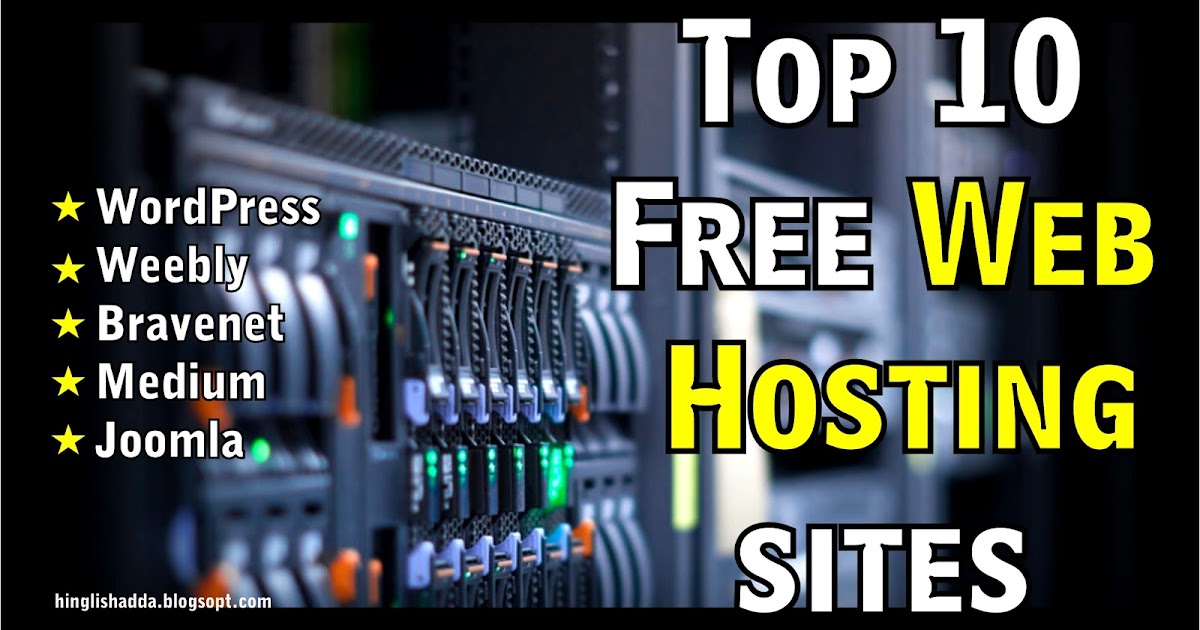 10+ Free Web Hosting sites with all features