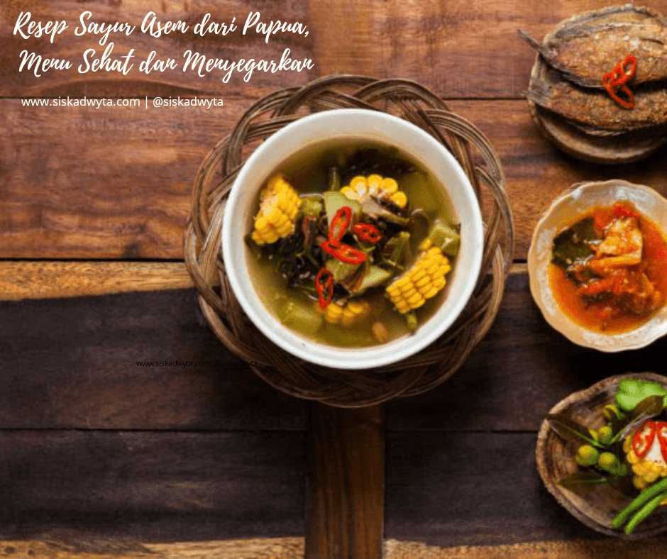 Resep Sayur Asem dari Papua, Menu Sehat dan Menyegarkan
