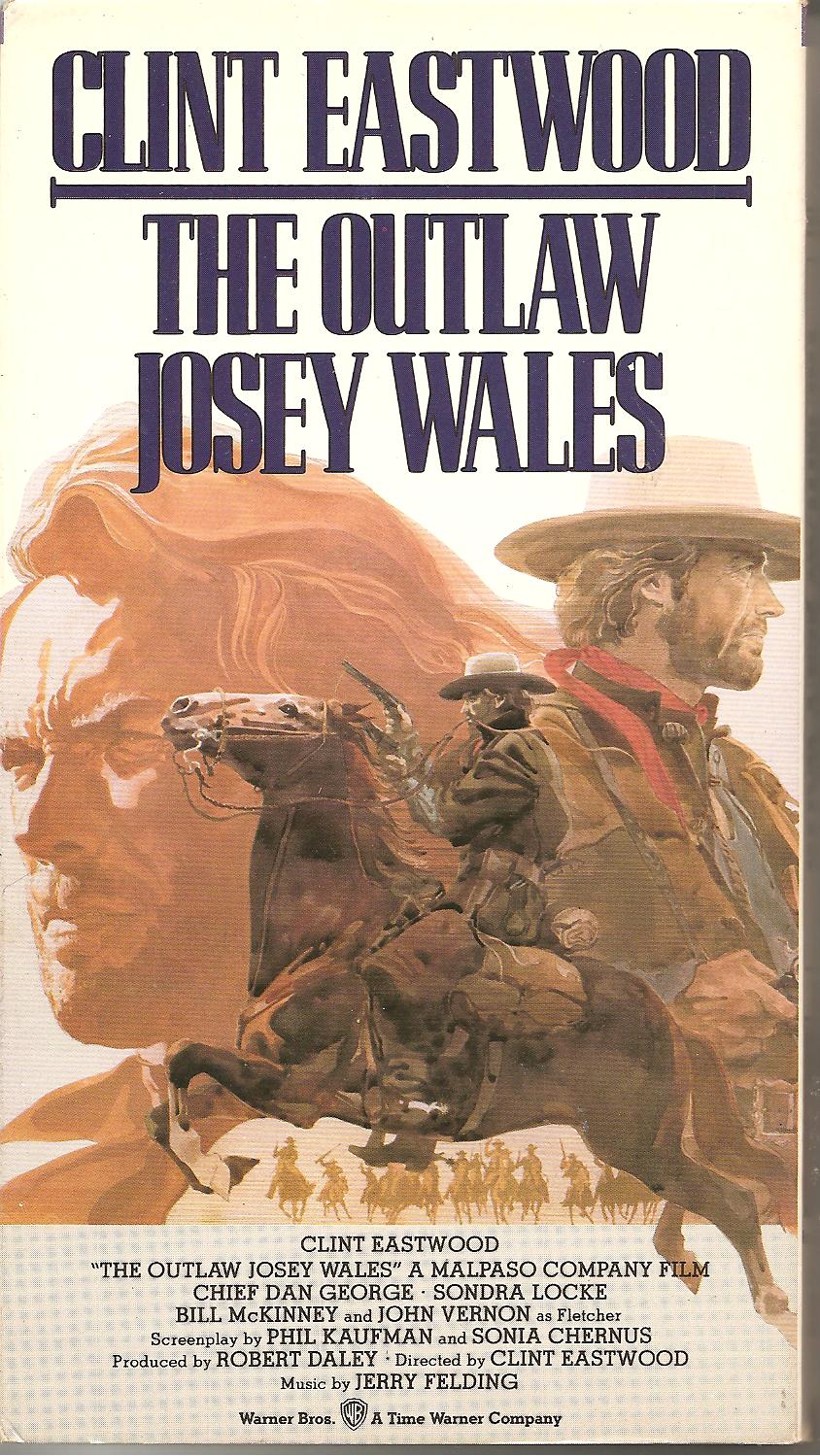 Schuster at the Movies: The Outlaw Josey Wales (1976)