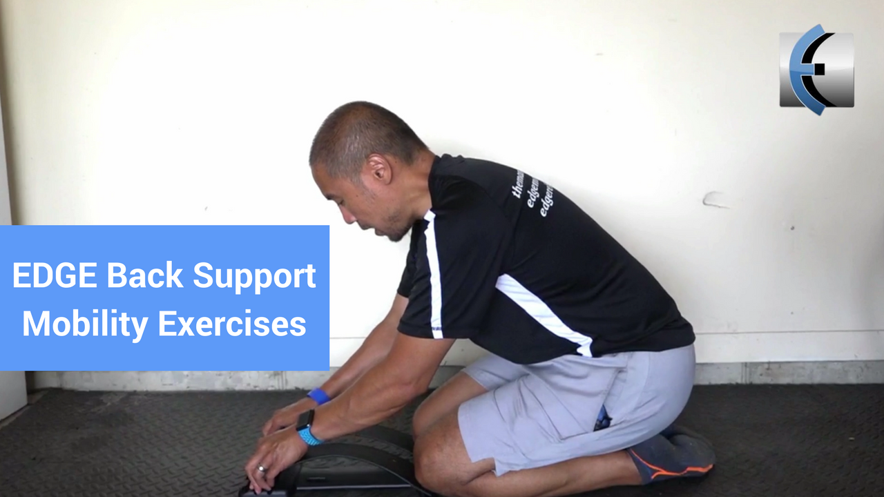 Shoulder and Upper Thoracic Mobility with The EDGE Back Support ...