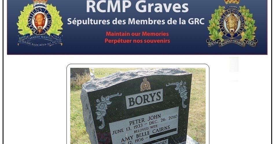RCMP/GRC Grave Discovery & Information Website: www.rcmpgraves.com: In ...