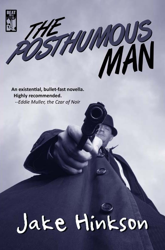 Nerd of Noir: The Posthumous Man by Jake Hinkson