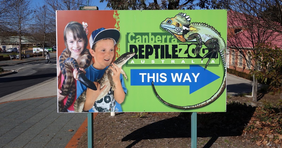 Tofu Photography: Canberra Reptile Zoo Australia sign at Gold Creek ...