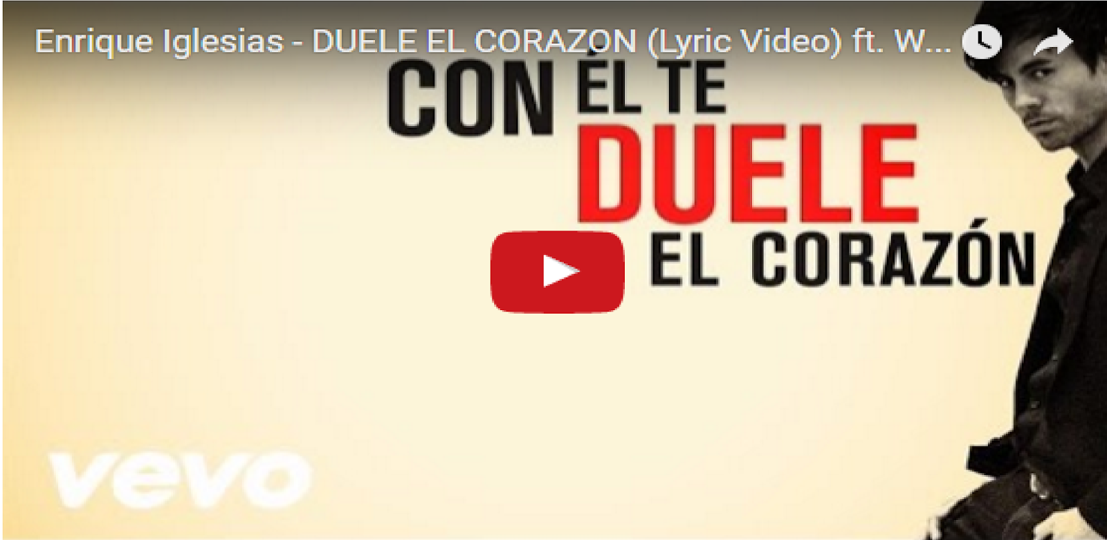 L'AMORE PER LA MUSICA: Enrique Iglesias - DUELE EL CORAZON (Lyric Video ...