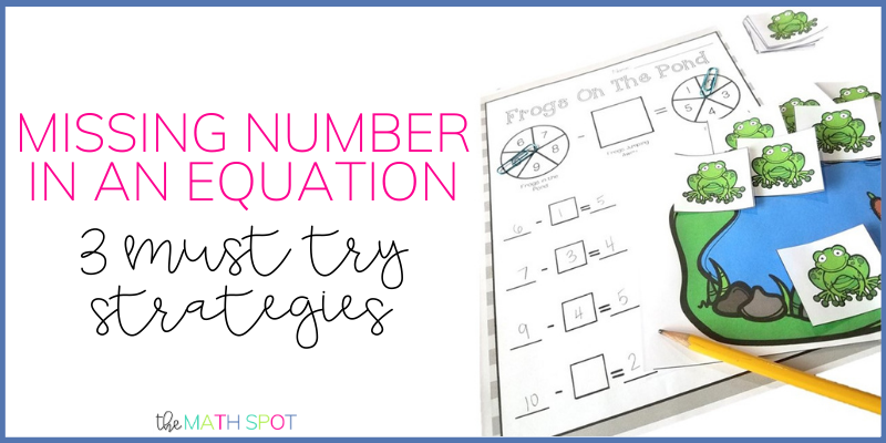 3 Mistakes You Need To Avoid When Teaching Missing Numbers in an ...
