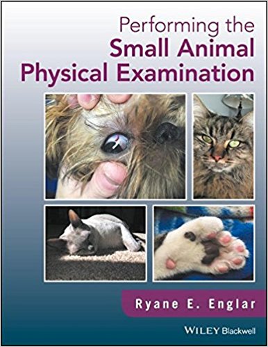 Veterinary Medicine : Performing the Small Animal Physical Examination