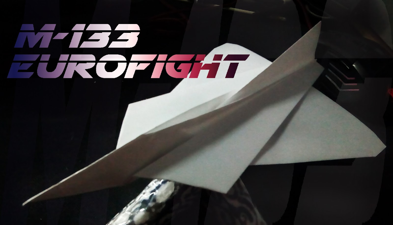 Avión de papel M-133 EuroFight | Do it your paper airplane!!