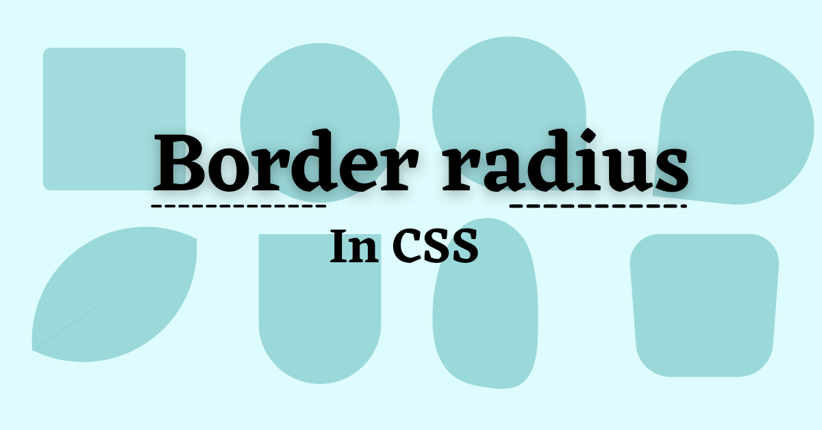 Border Radius In Css With All Properties ~ Elpeeda Web Dev Tutorials
