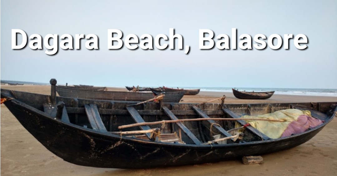 Dagara Beach: The Scenic Beach in Balasore