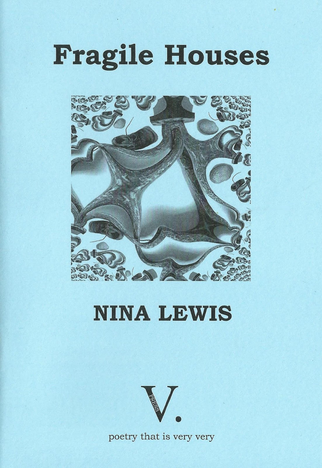 poetry & flash fiction that is very very: Launching Fragile Houses