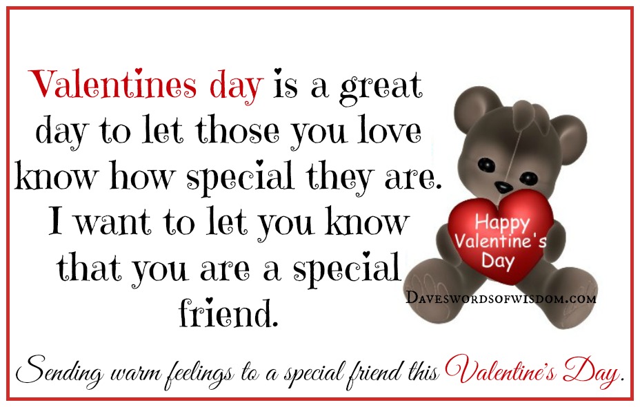 Daveswordsofwisdom.com: For A Special Friend This Valentine's Day.