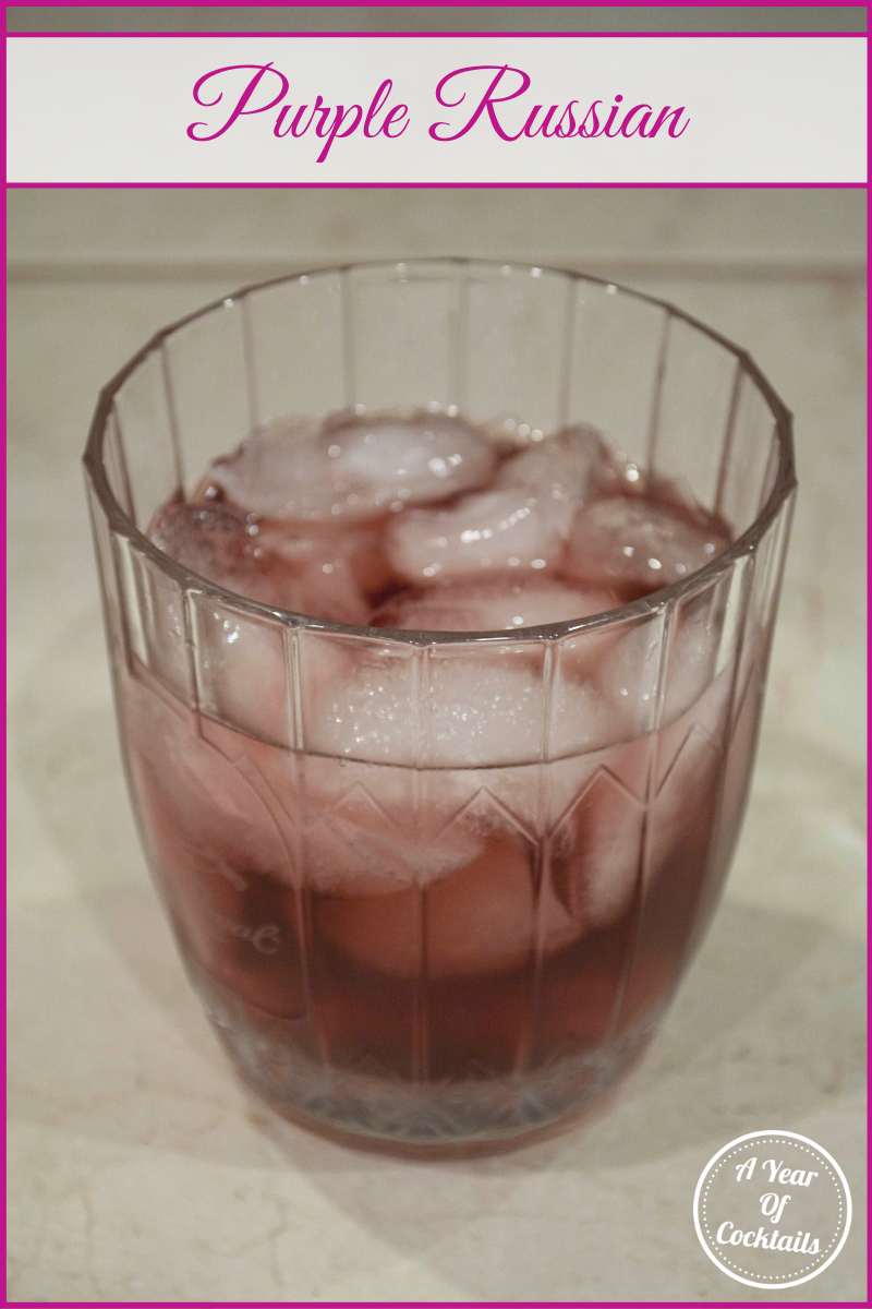 Purple Russian - A Year of Cocktails