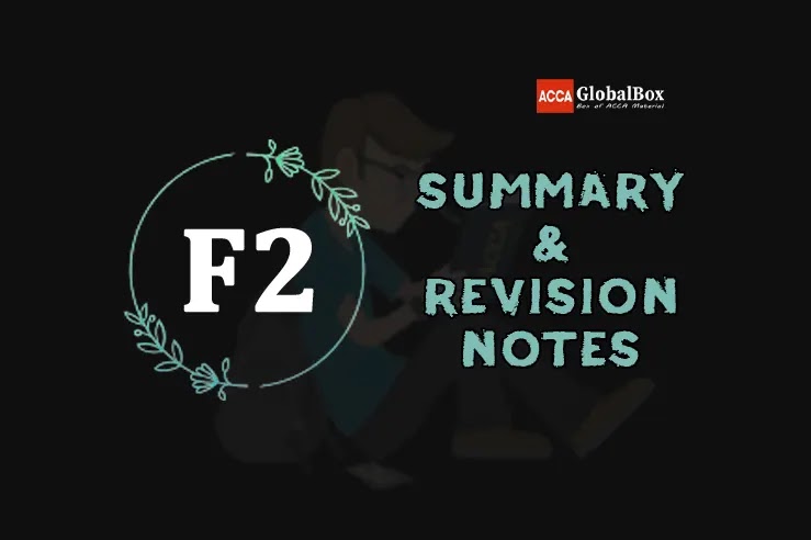 F2 (MA) | Summary + Revision Notes | Management Accounting | ACCA