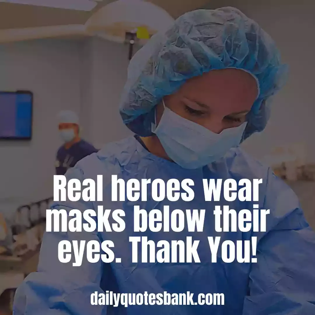 80 Inspirational Quotes For Healthcare Workers Or Medical Professions