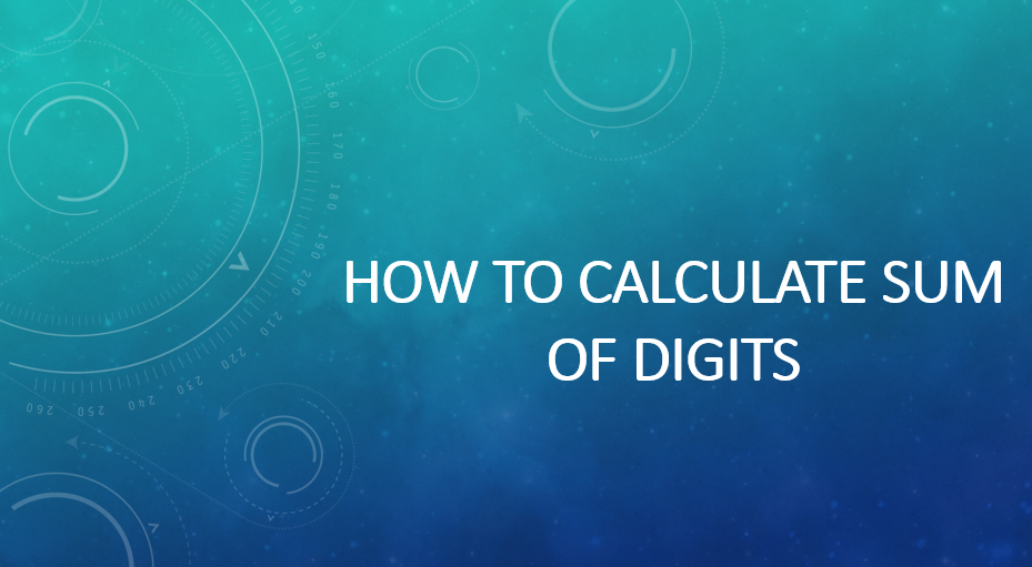 How to calculate sum of digits - Programming-FunCodePro